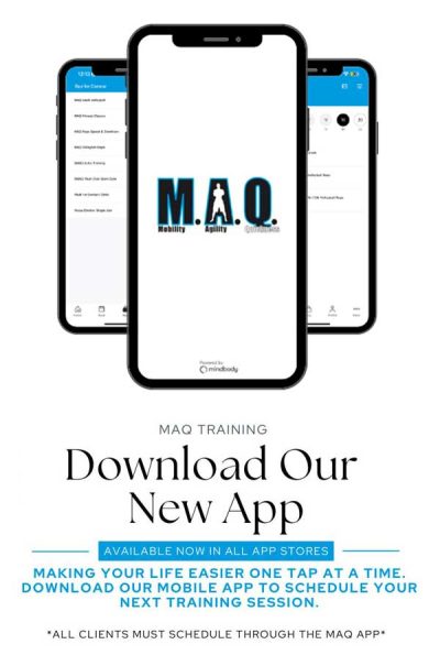 MAQ – Mobility • Agility • Quickness