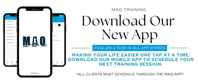 MAQ – Mobility • Agility • Quickness